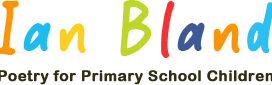 Ian Bland – Visiting Children’s Poet for Primary Schools | Poetry ...