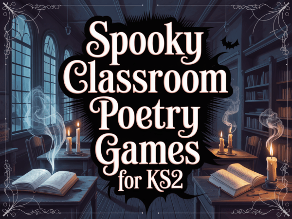 Spooky Classroom Poetry Games for KS2 | Curriculum-Linked Halloween Ideas