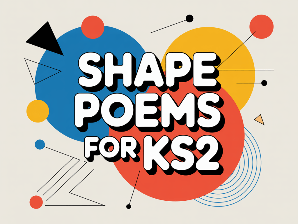 Shape Poems KS2 | Fun Concrete Poetry Examples