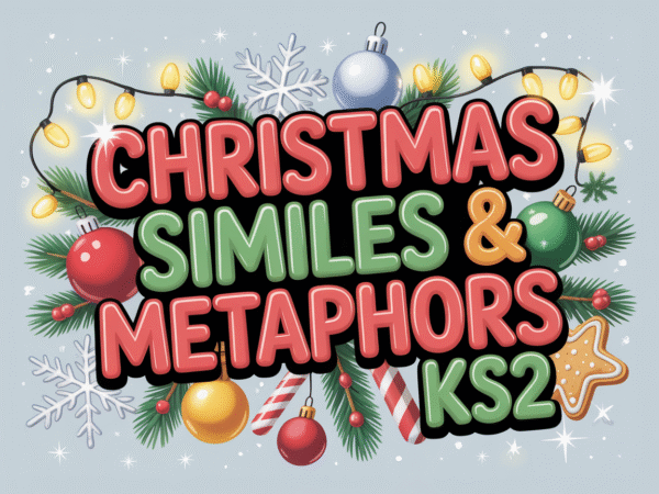 Christmas Similes & Metaphors KS2 | Fun Festive Poetry Ideas